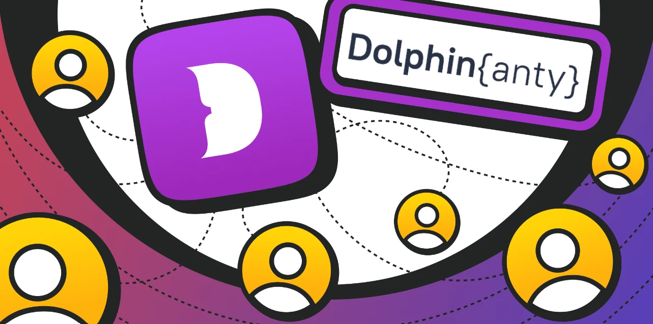 Dolphin Anty — лучший браузер для безопасного мультиаккаунтинга