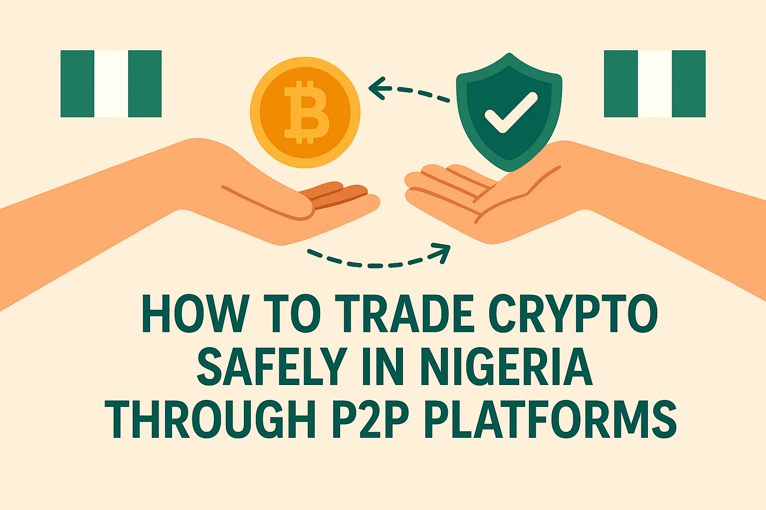 How to Trade Crypto Safely in Nigeria Through P2P Platforms